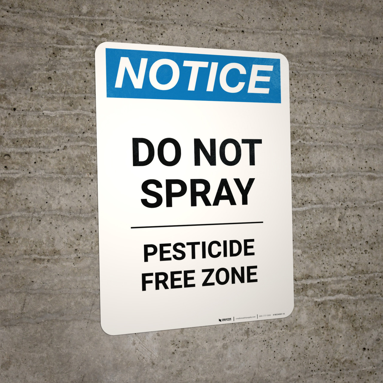 Notice: Do Not Spray Pesticide Free Zone - Portrait Wall Sign ...