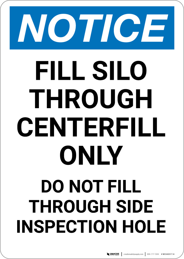 Notice: Fill Silo Through Centerfill Only - Portrait Wall Sign