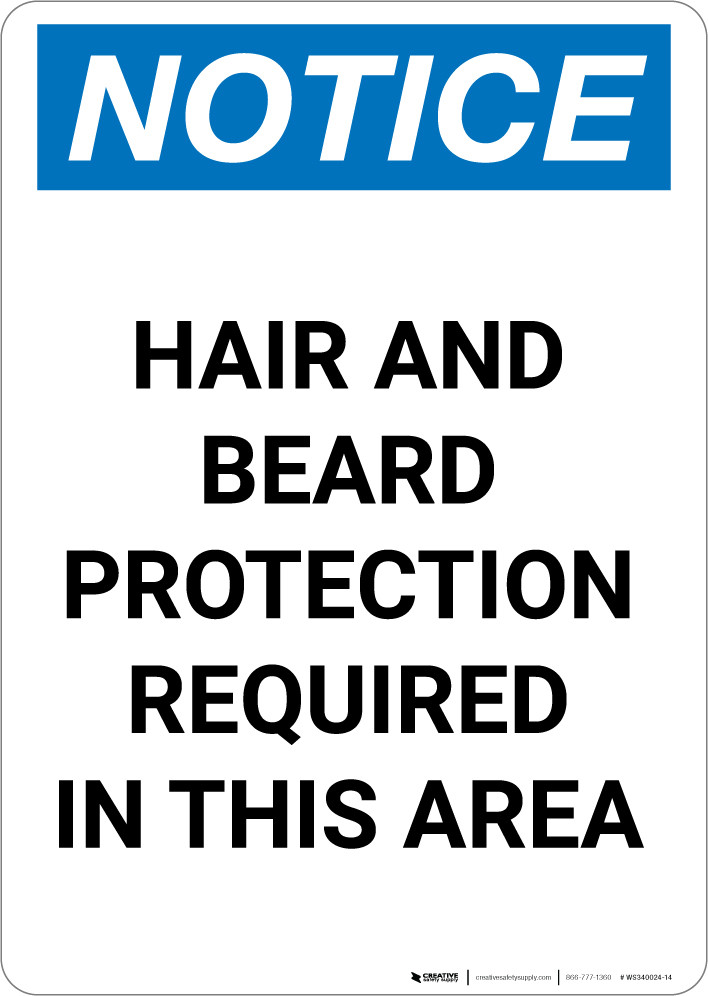 Notice: Hair and Beard Protection Required in This Area - Portrait Wall ...