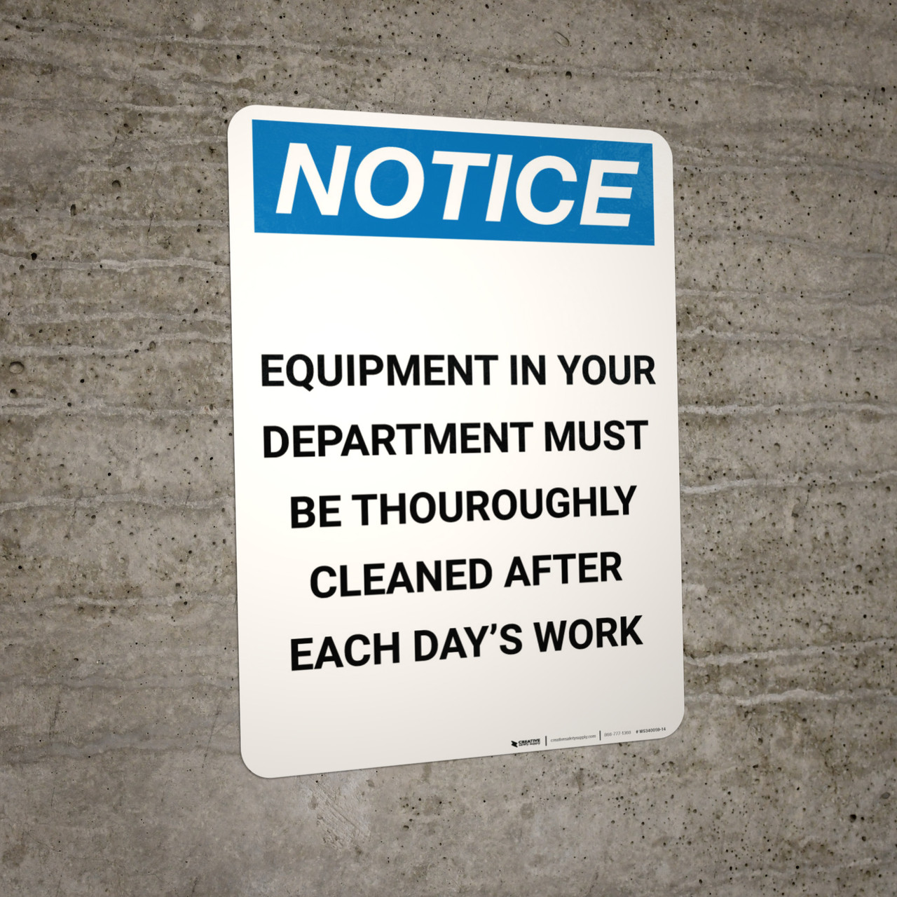 Notice: Keep This Area Clean - Portrait Wall Sign | Creative Safety Supply