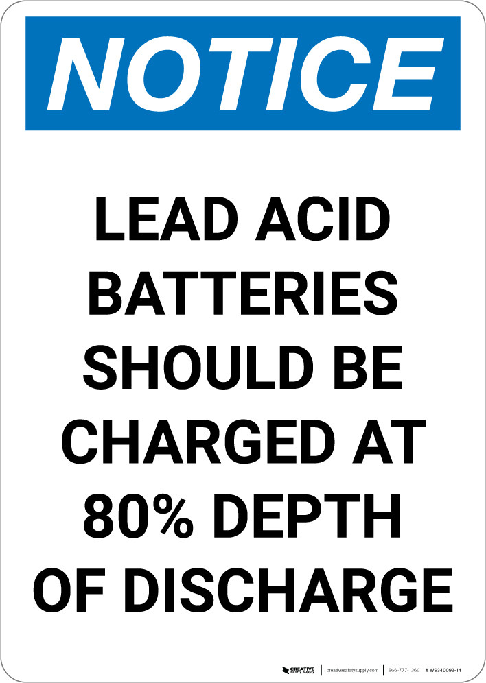 Notice: Lead Acid Batteries Should be Charged - Portrait Wall Sign ...