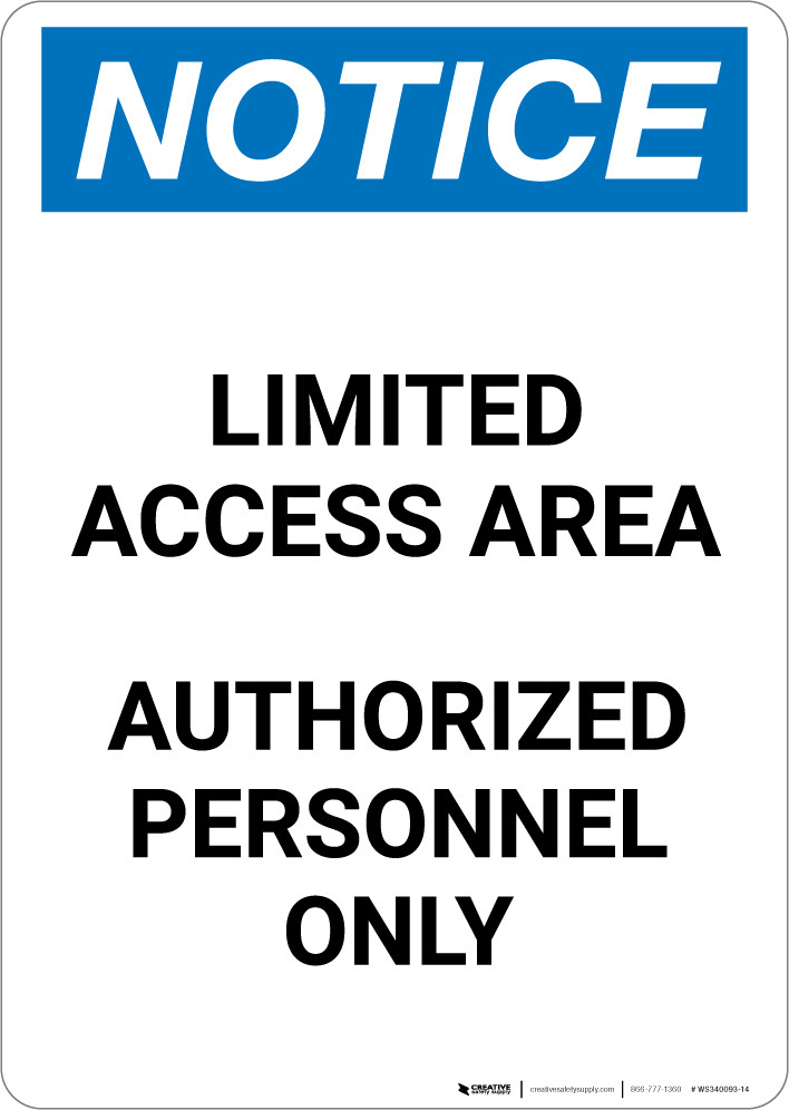 Notice: Limited Access Area Authorized Personnel Only - Portrait Wall Sign