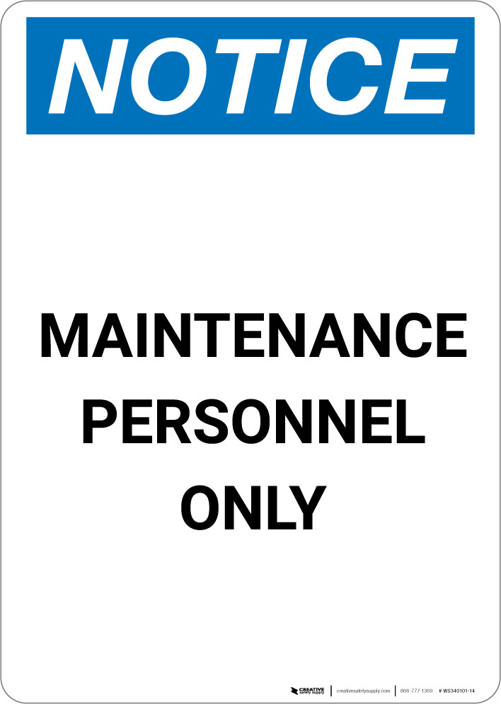 Notice: Maintenance Personnel Only - Portrait Wall Sign