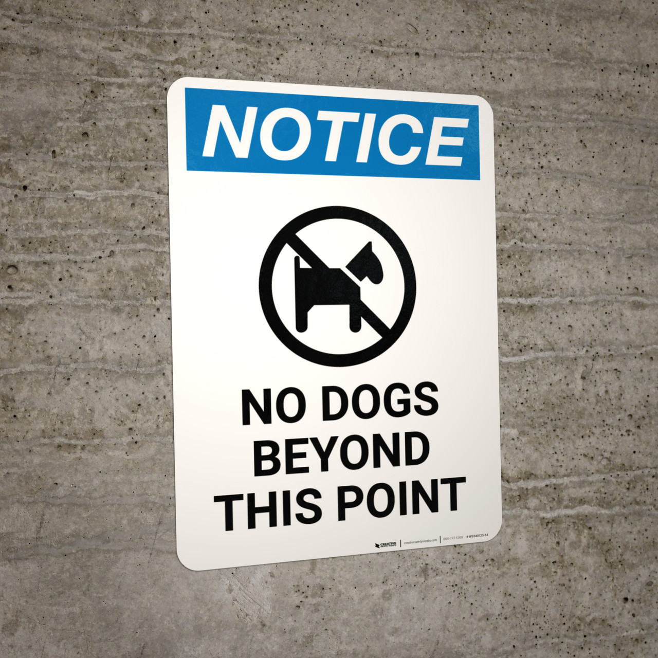 Notice: No Drivers Beyond This Point - Portrait Wall Sign