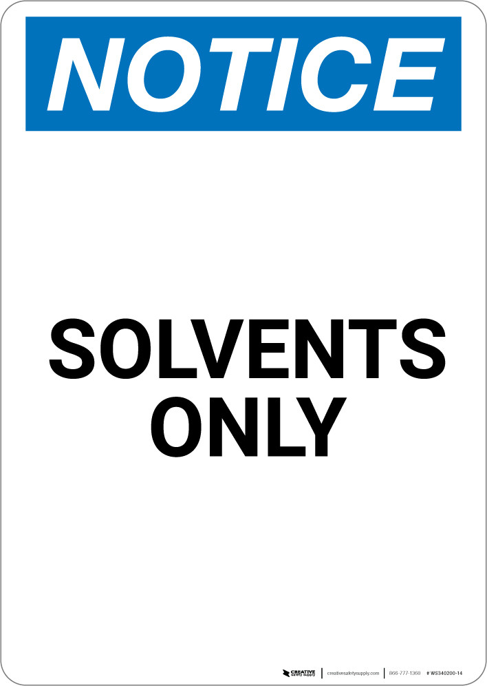 Notice: Solvents Only - Portrait Wall Sign