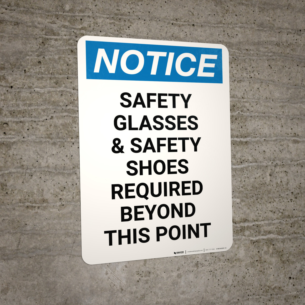 Notice: Safety Glasses with Side Shields Must Be Worn in Area ...