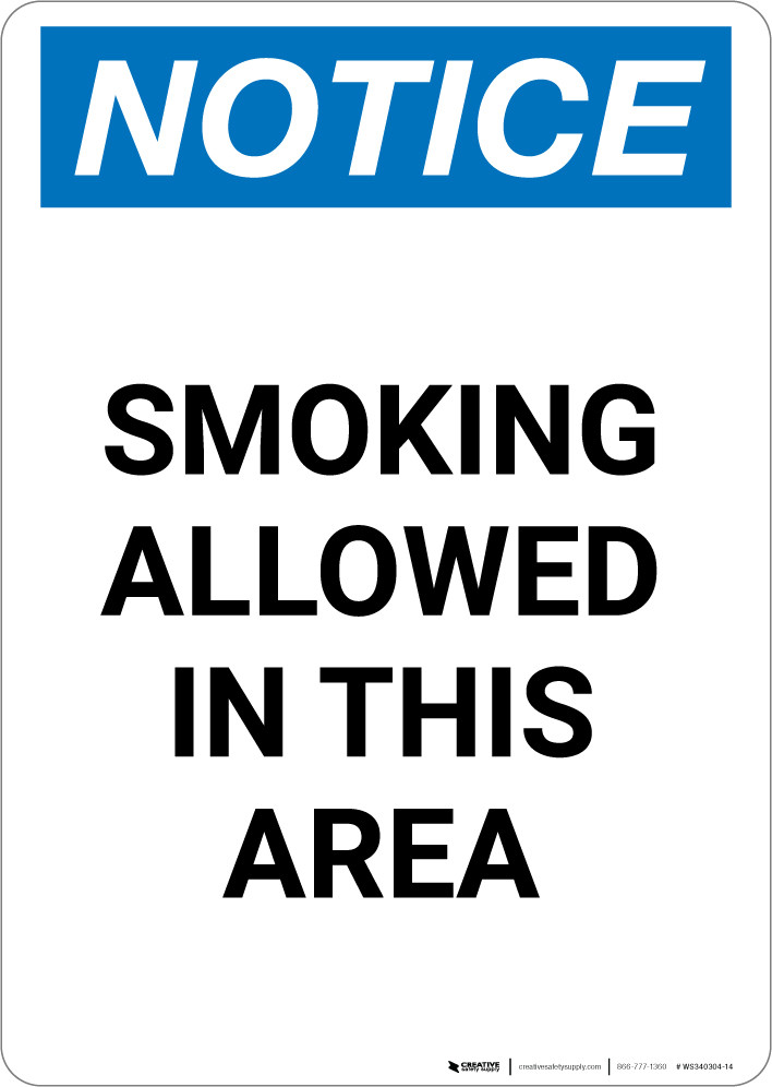 Notice: Smoking Allowed in This Area - Portrait Wall Sign | Creative ...