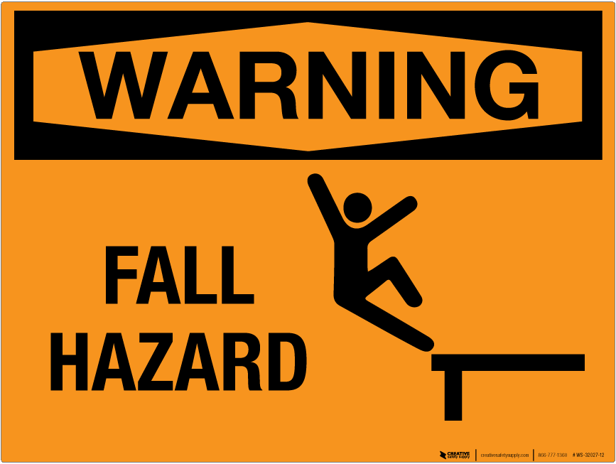 Warning Fall Hazard Wall Sign | Creative Safety Supply