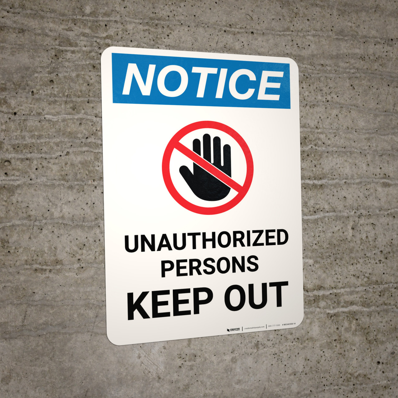 Notice: Unauthorized Persons Keep Out - Portrait Wall Sign