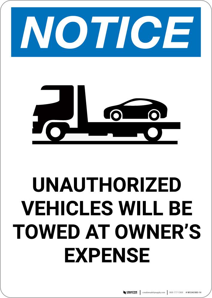 Notice: Unauthorized Vehicles Will Be Towed with Icon - Portrait Wall ...