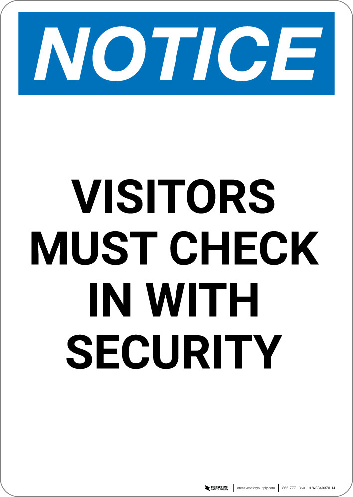Notice: Visitors Must Check In With Security - Portrait Wall Sign ...