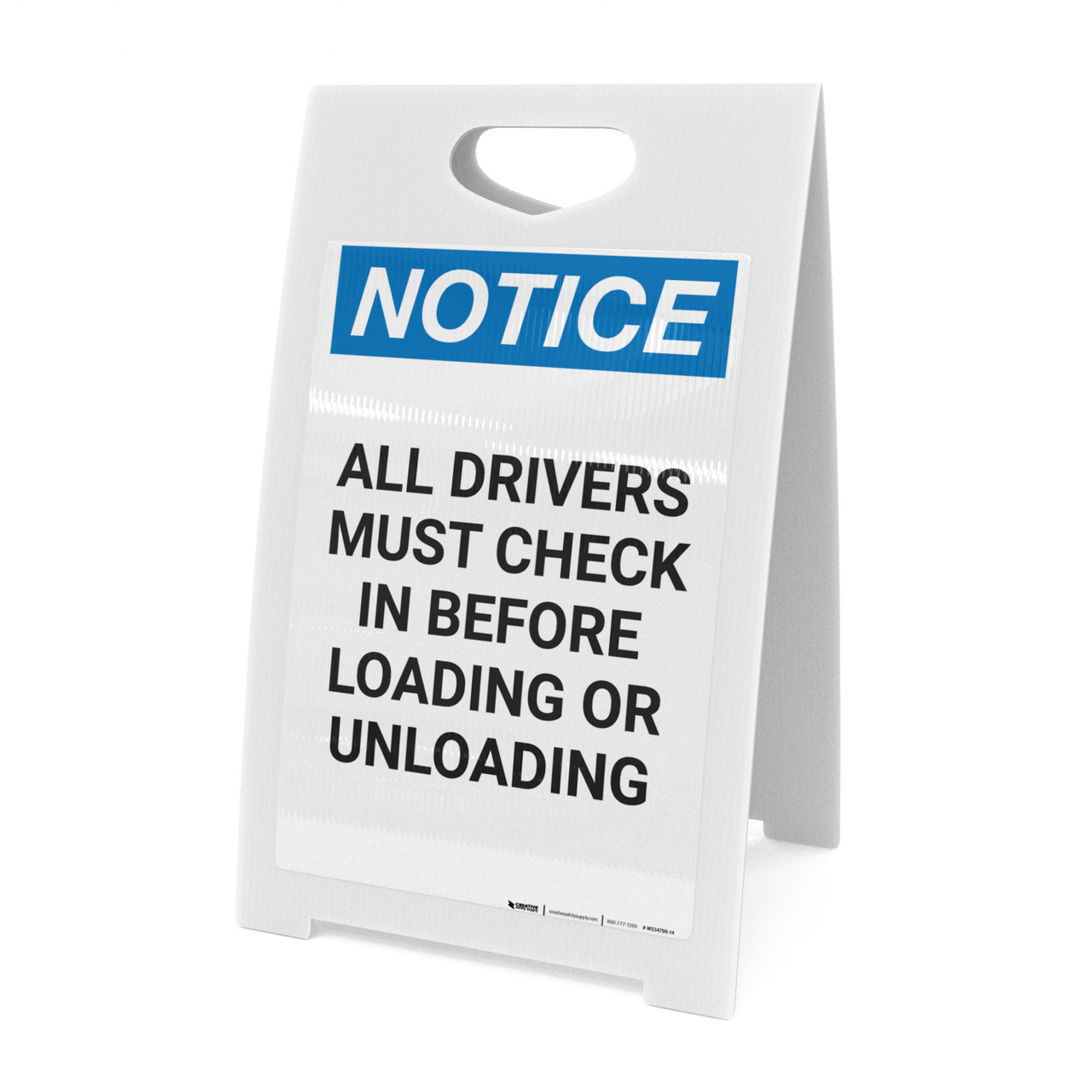 Notice: All Drivers Check in Before Loading Unloading - A-Frame Sign