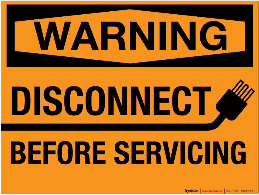Warning: Disconnect Before Servicing - Wall Sign