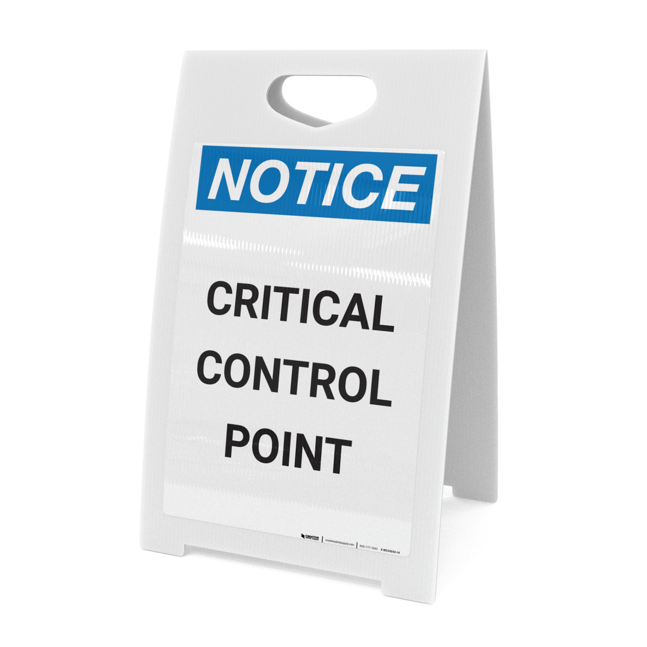 Notice: Critical Control Point - A-Frame Sign