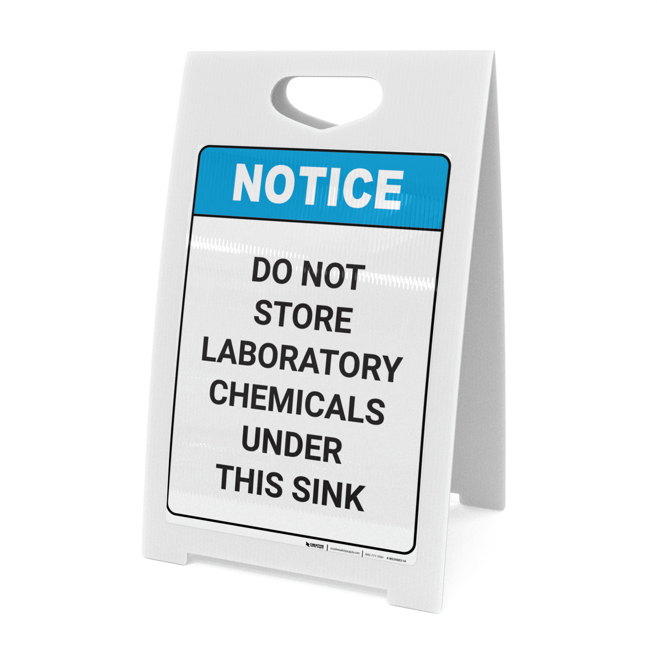 Notice: Do Not Store Laboratory Chemicals Under Sink ANSI - A-Frame Sign