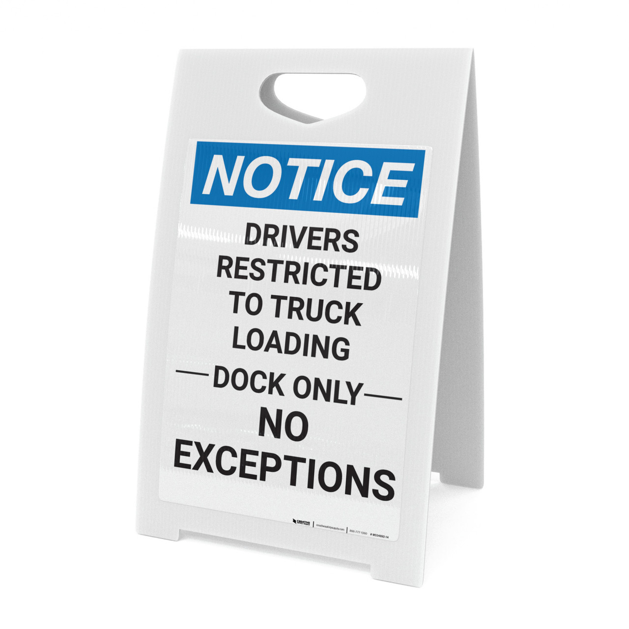 Notice: Drivers Restricted Truck Loading Dock Only No Exceptions - A ...