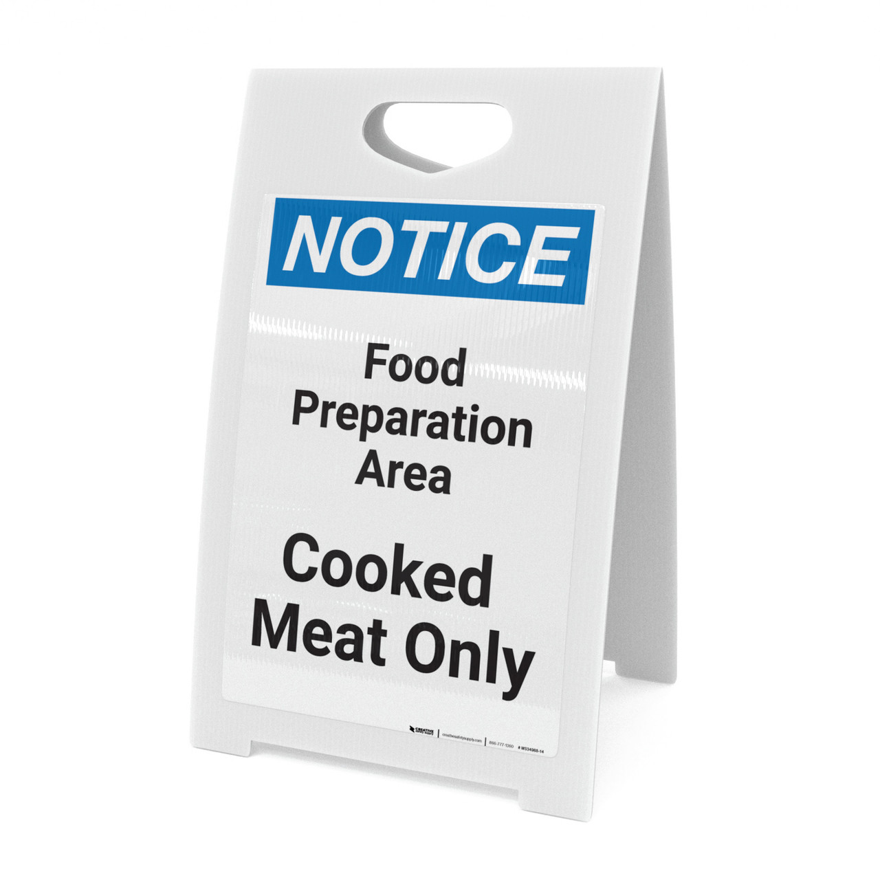 Notice: Food Prep Area - Cooked Meat Only - A-Frame Sign