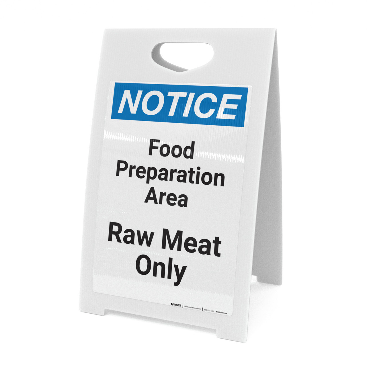 Notice: Food Prep Area - Raw Meat Only - A-Frame Sign | Creative Safety ...