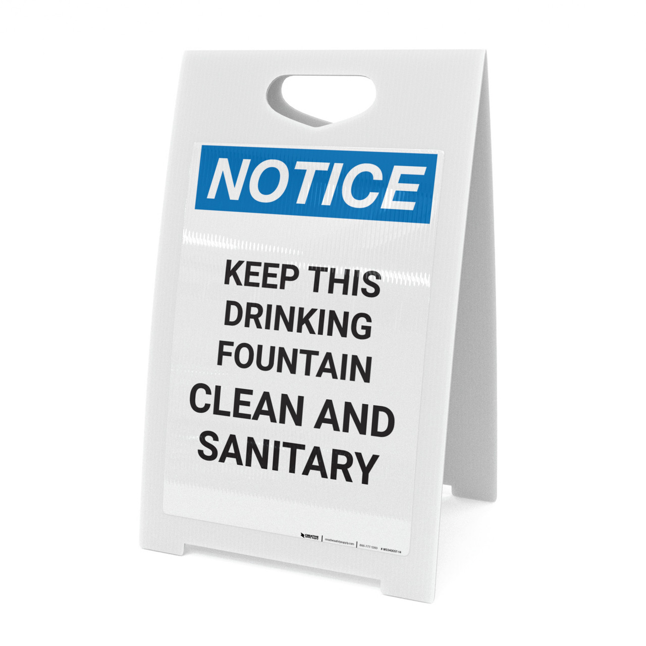 Notice: Keep This Drinking Fountain Clean and Sanitary - A-Frame Sign