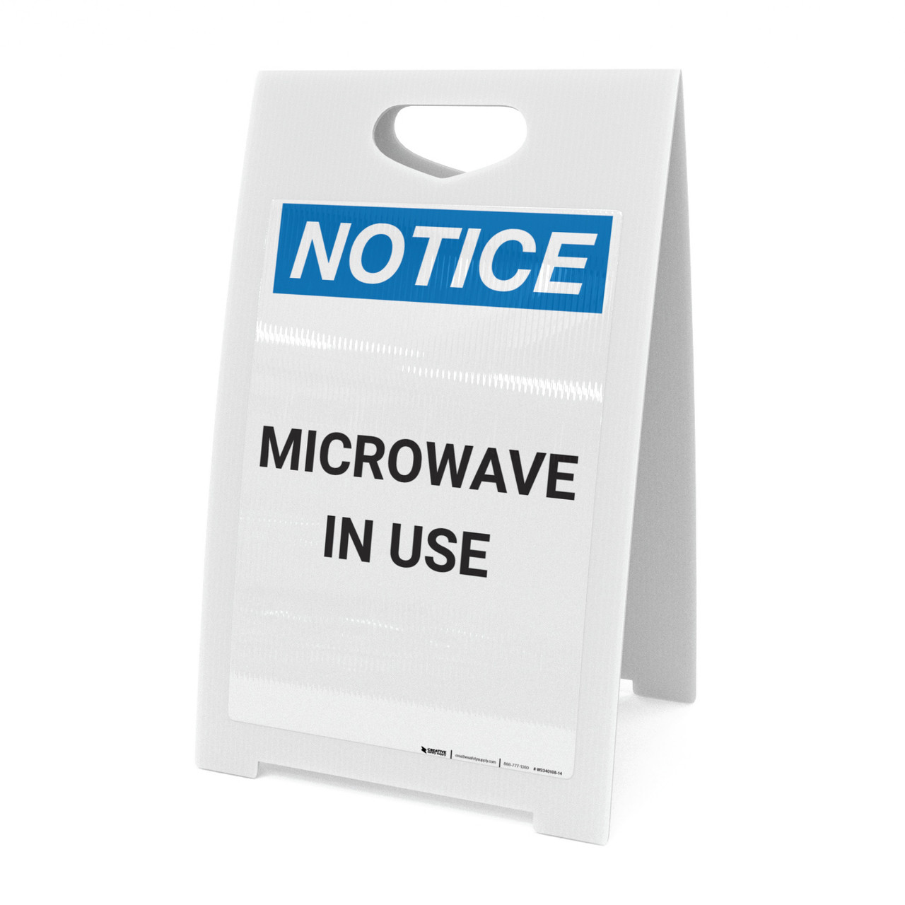 Notice: Microwave In Use - A-Frame Sign