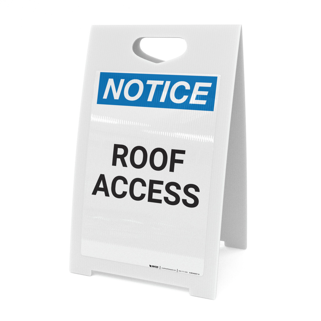 Notice: Roof Access - A-Frame Sign | Creative Safety Supply