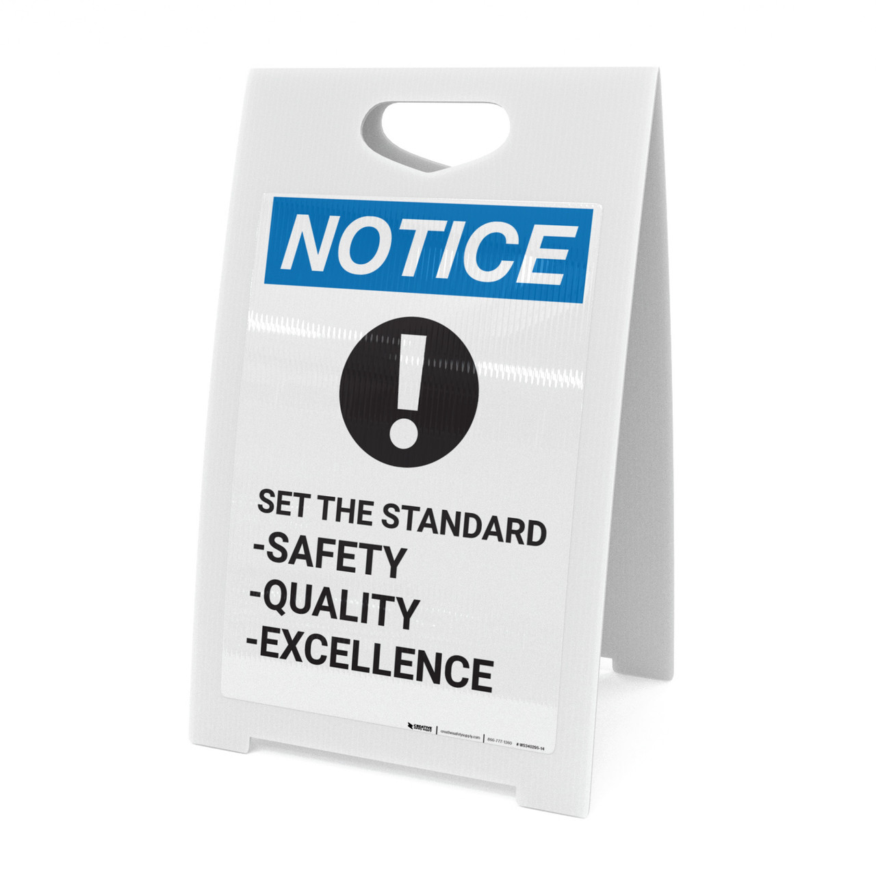 Notice: Set The Standard Safety Quality Excellence with Icon - A-Frame Sign