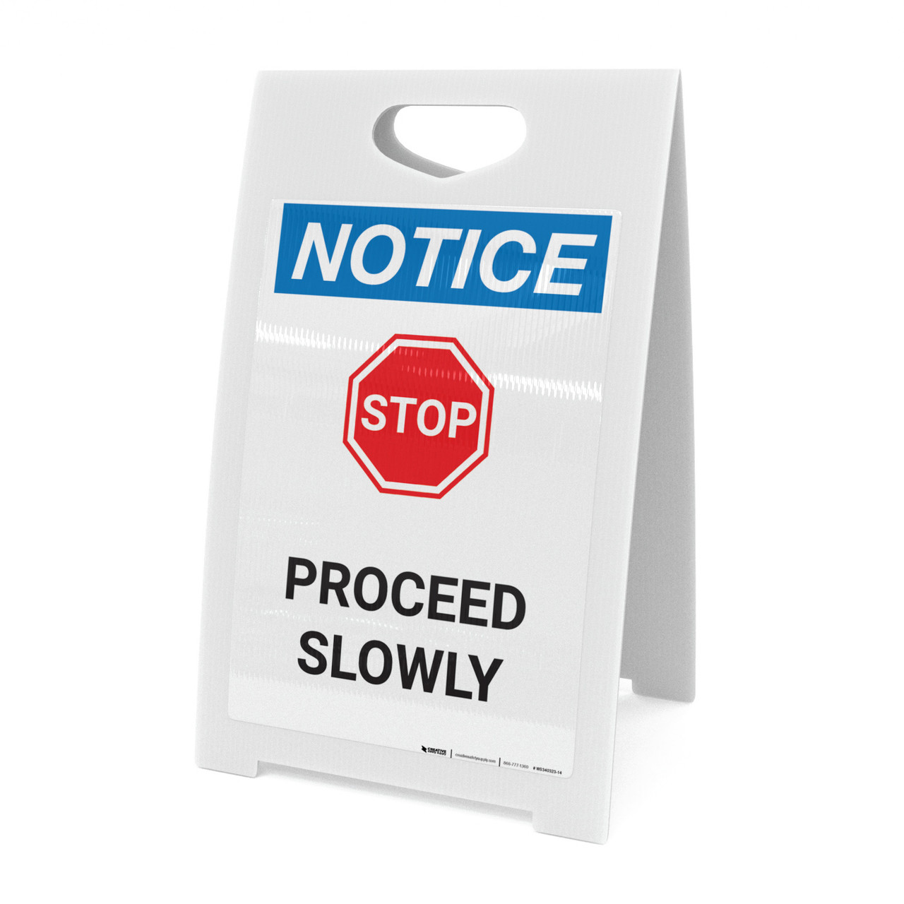 Notice: Stop Proceed Slowly with Graphic - A-Frame Sign