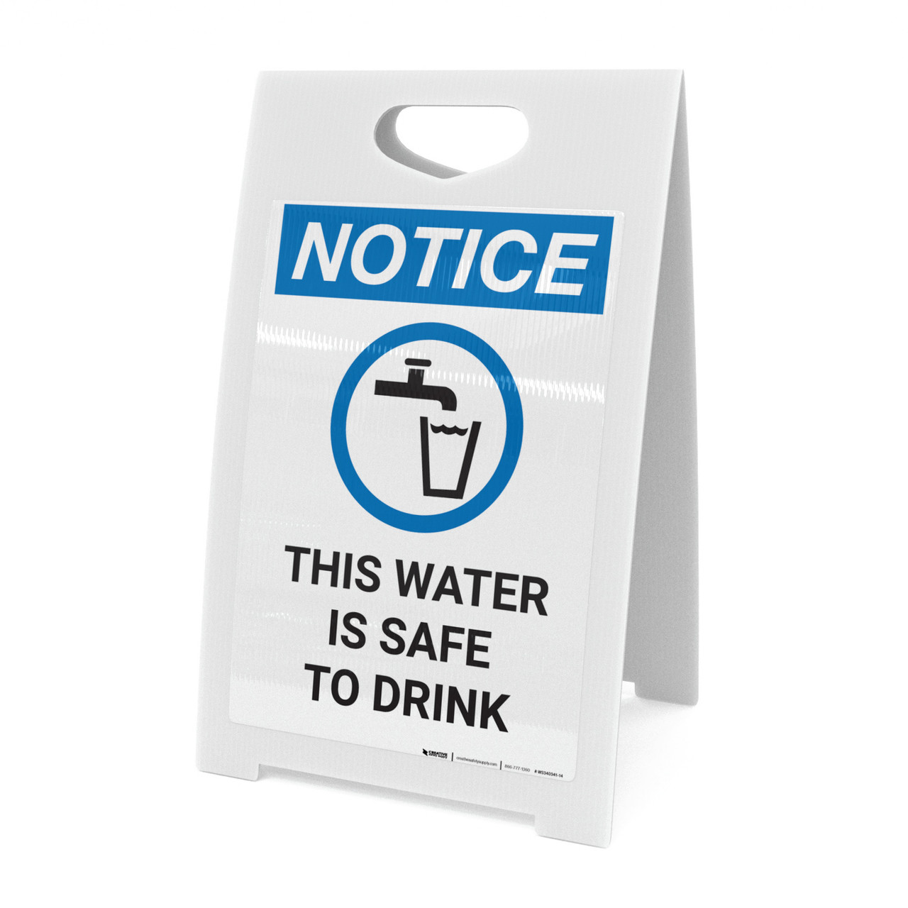 Notice: This Water Safe To Drink - A-Frame Sign | Creative Safety Supply