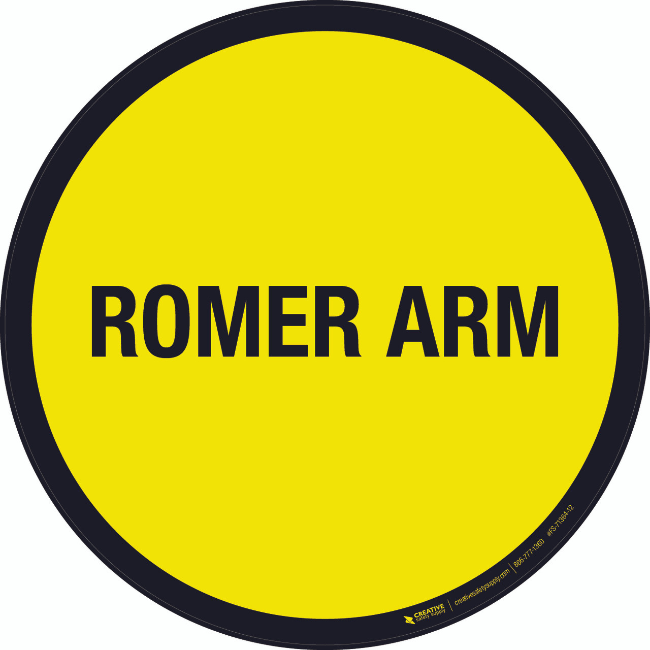 Romer Arm Floor Sign | Creative Safety Supply