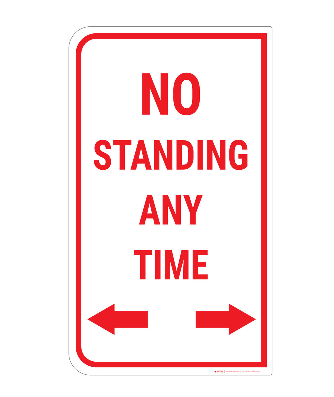 No Standing Any Time - Floor Marking Sign