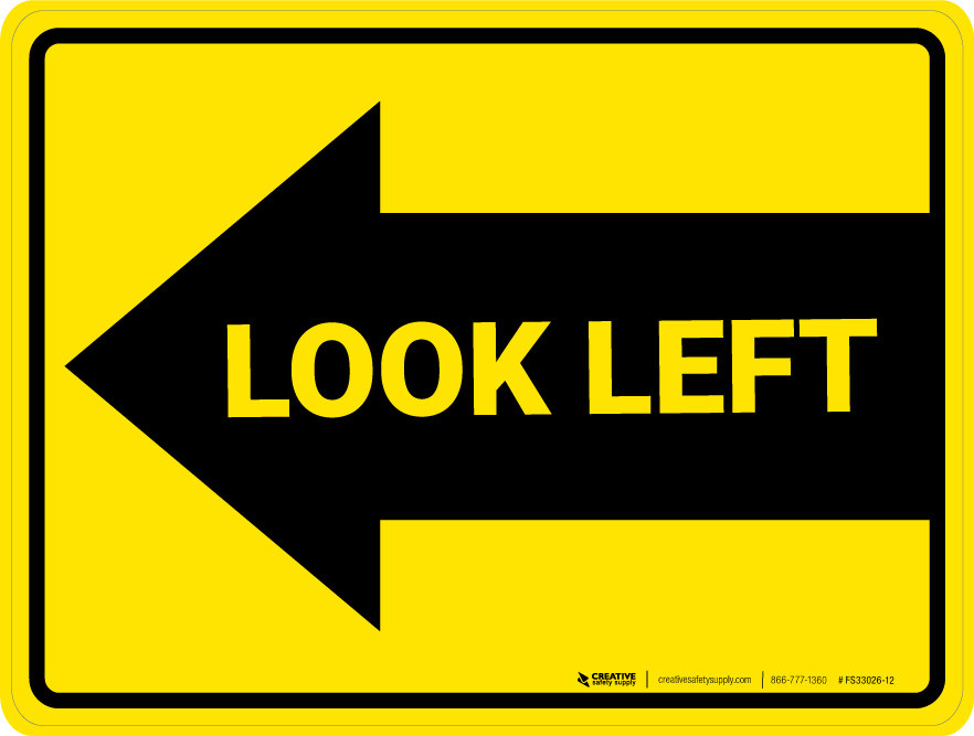 Look Left Arrow - Floor Marking Sign | Creative Safety Supply