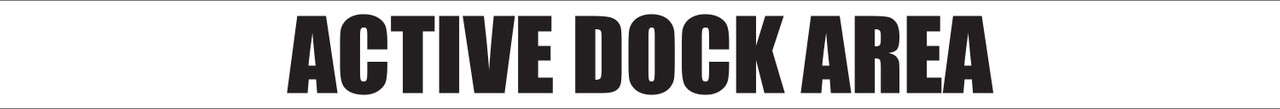 Active Dock Area - Inline Printed Floor Marking Tape