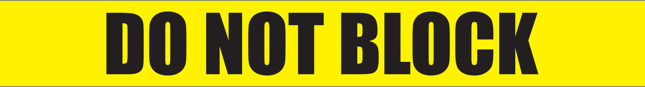 Do Not Block - Inline Printed Floor Marking Tape