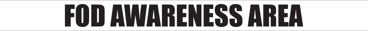 FOD Awareness Area - Inline Printed Floor Marking Tape