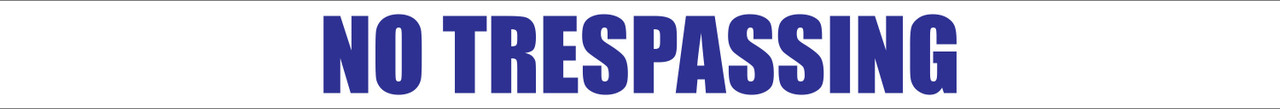 No Trespassing Inline Printed Floor Marking Tape