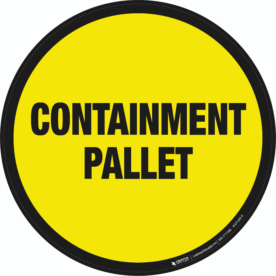 Containment Pallet Floor Sign