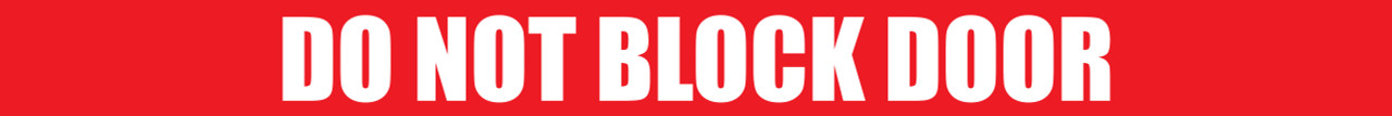 Do Not Block Door - Inline Printed Floor Marking Tape | Creative Safety ...