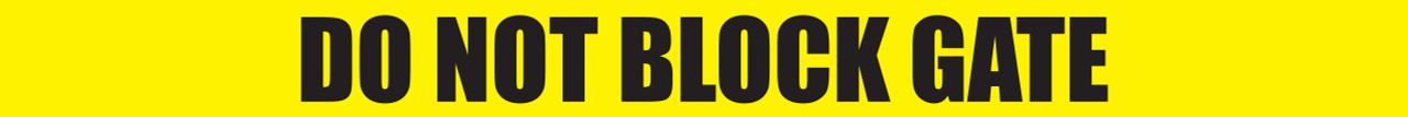 Do Not Block Gate - Inline Printed Floor Marking Tape | Creative Safety ...