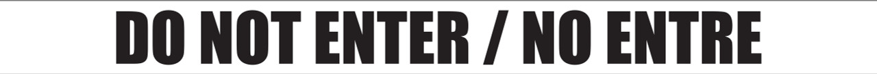 Do Not Enter / No Entre - Inline Printed Floor Marking Tape | Creative ...