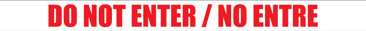 Do Not Enter / No Entre - Inline Printed Floor Marking Tape | Creative ...
