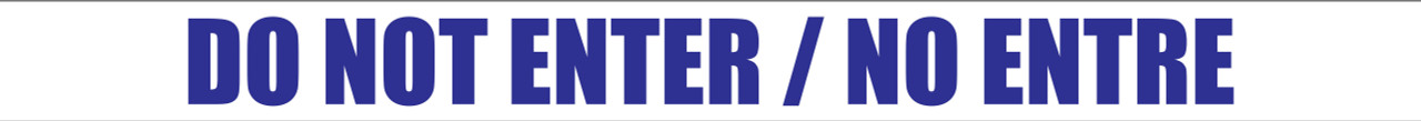 Do Not Enter / No Entre - Inline Printed Floor Marking Tape | Creative ...