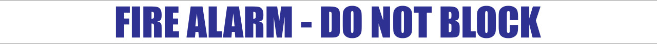Fire Alarm - Do Not Block - Inline Printed Floor Marking Tape
