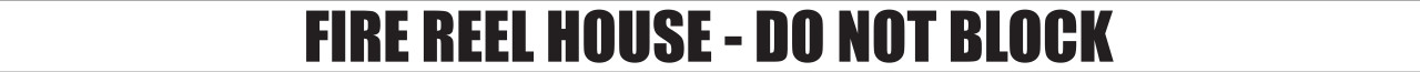 Fire Reel House Do Not Block Inline Printed Floor Marking Tape