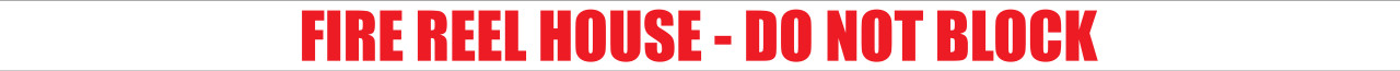 Fire Reel House Do Not Block Inline Printed Floor Marking Tape