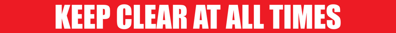 Keep Clear At All Times - Inline Printed Floor Marking Tape | Creative ...