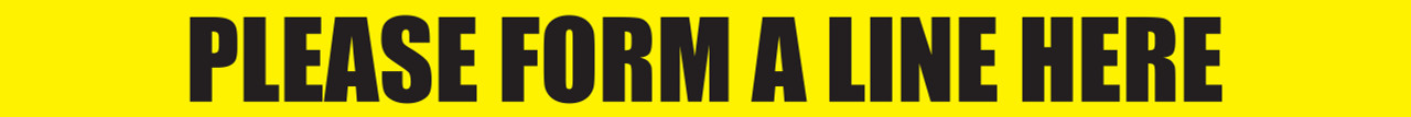 Please Form A Line Here - Inline Printed Floor Marking Tape