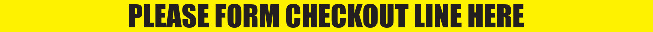 Please Form Checkout Line Here - Inline Printed Floor Marking Tape ...