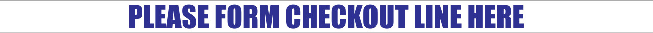 Please Form Checkout Line Here - Inline Printed Floor Marking Tape ...