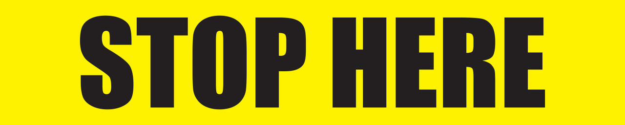 Stop Here - Inline Printed Floor Marking Tape | Creative Safety Supply