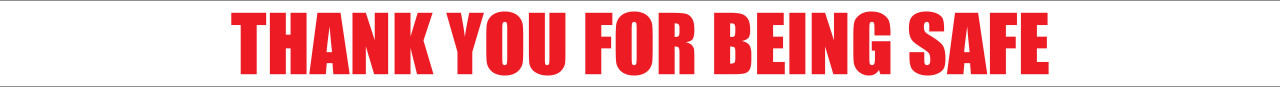 Thank You For Being Safe - Inline Printed Floor Marking Tape | Creative ...